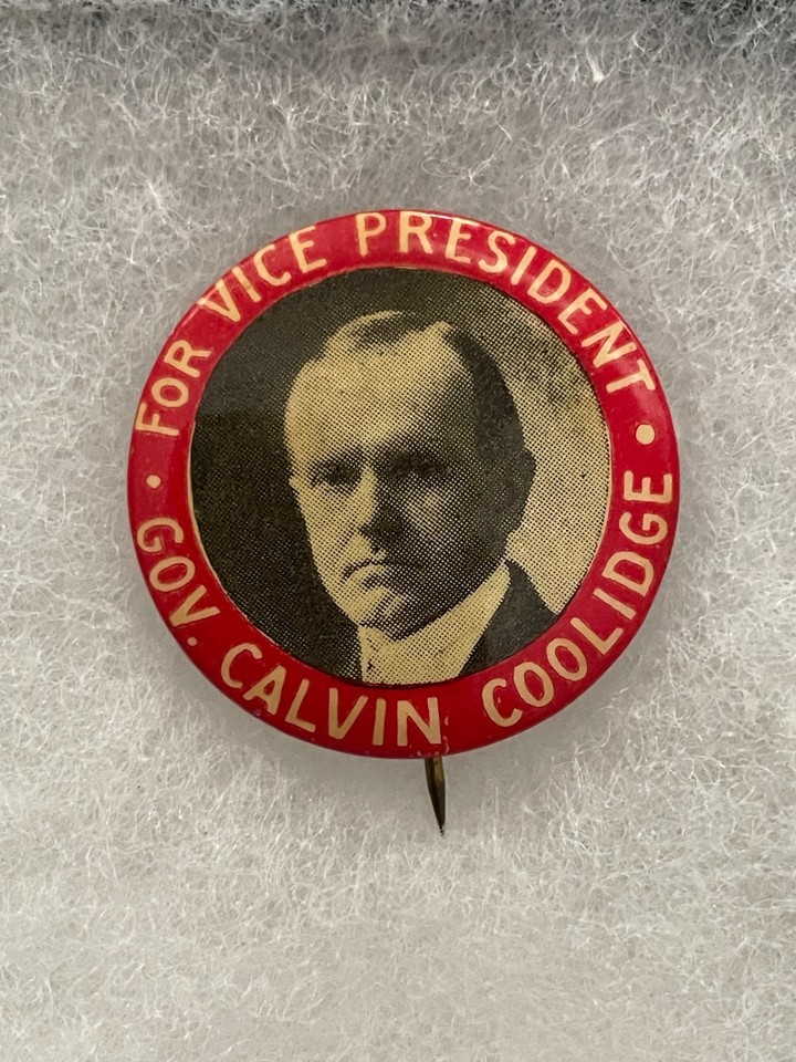 1920 Calvin Coolidge Vice President Political Campaign Pin Button ...