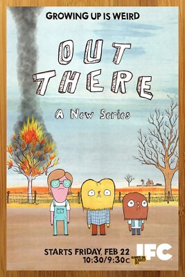 2013 Out There TV Series Print Ad/Poster IFC Animated Cartoon Show ...