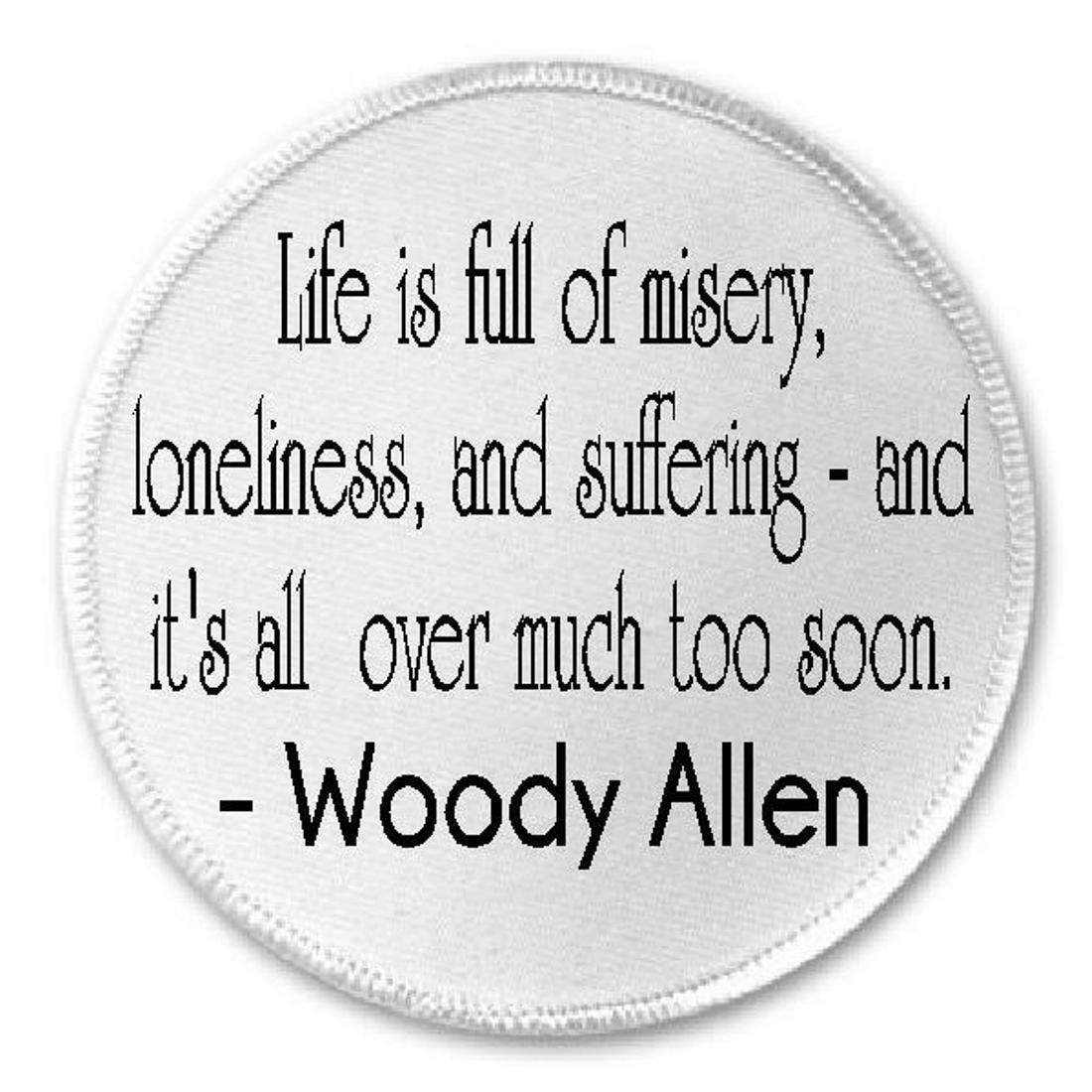 Woody Allen Life Quotes