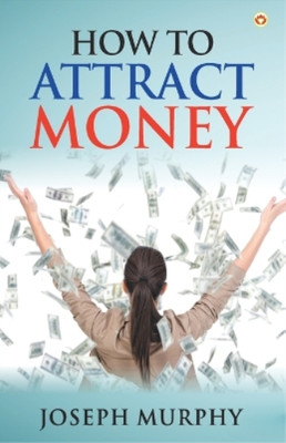 Joseph Murphy How to Attract Money (Poche) | eBay