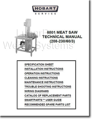 Hobart 6801 Meat Saw Operators, Parts and Technical Manual | eBay