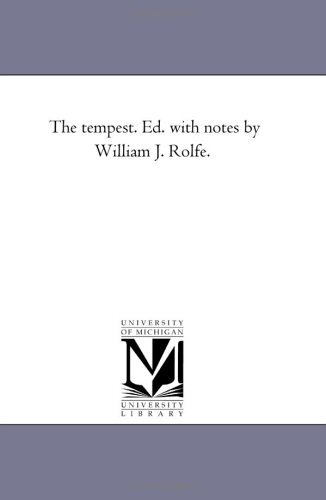 The Tempest. Ed. With Notes by William J. Rolfe. 9781425511210| eBay