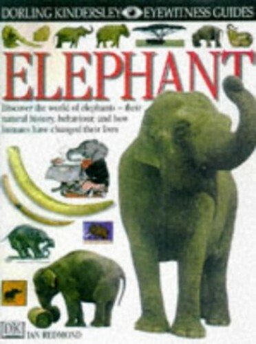 Elephant (Eyewitness Guides) by Redmond, Ian Hardback Book The Fast ...