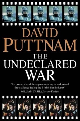 undeclared-war-struggle-for-control-of-the-world-s-film-by-david