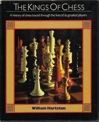 The Kings of Chess By William R. Hartston | eBay