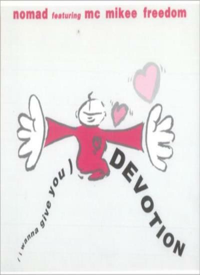 Nomad Featuring MC MIKEE Freedom I Wanna Give You Devotion CD UK Rumour ...