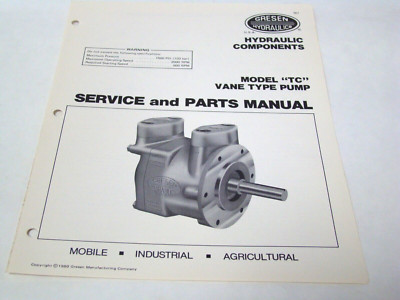 GRESEN HYDRAULIC Model TC Vane Type Pump Service & Parts Manual | eBay