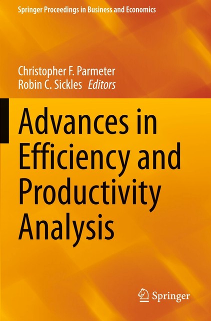 Advances in Efficiency And Productivity Analysis von Robin C. Sickles ...