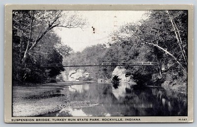 Indiana IN Rockville Suspension Bridge Turkey Run State Park c1946 ...