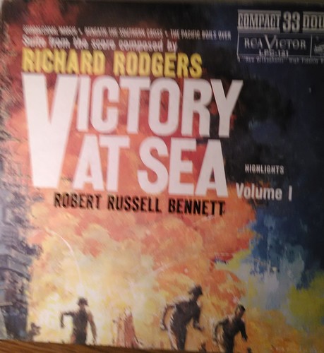 Highlights from Richard Rodgers Victory at Sea, Vol 1 ~ RCA Victor 7 ...