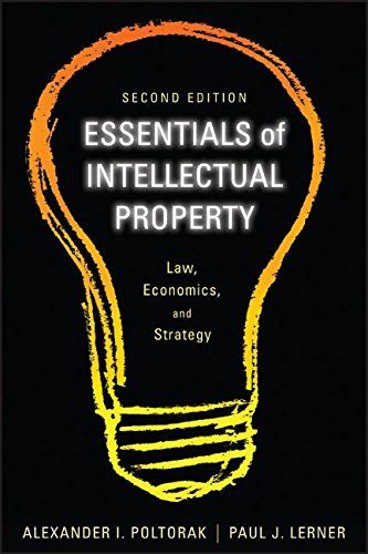 ESSENTIALS OF INTELLECTUAL PROPERTY: LAW, ECONOMICS, AND By Alexander Poltorak 9780470888506| eBay