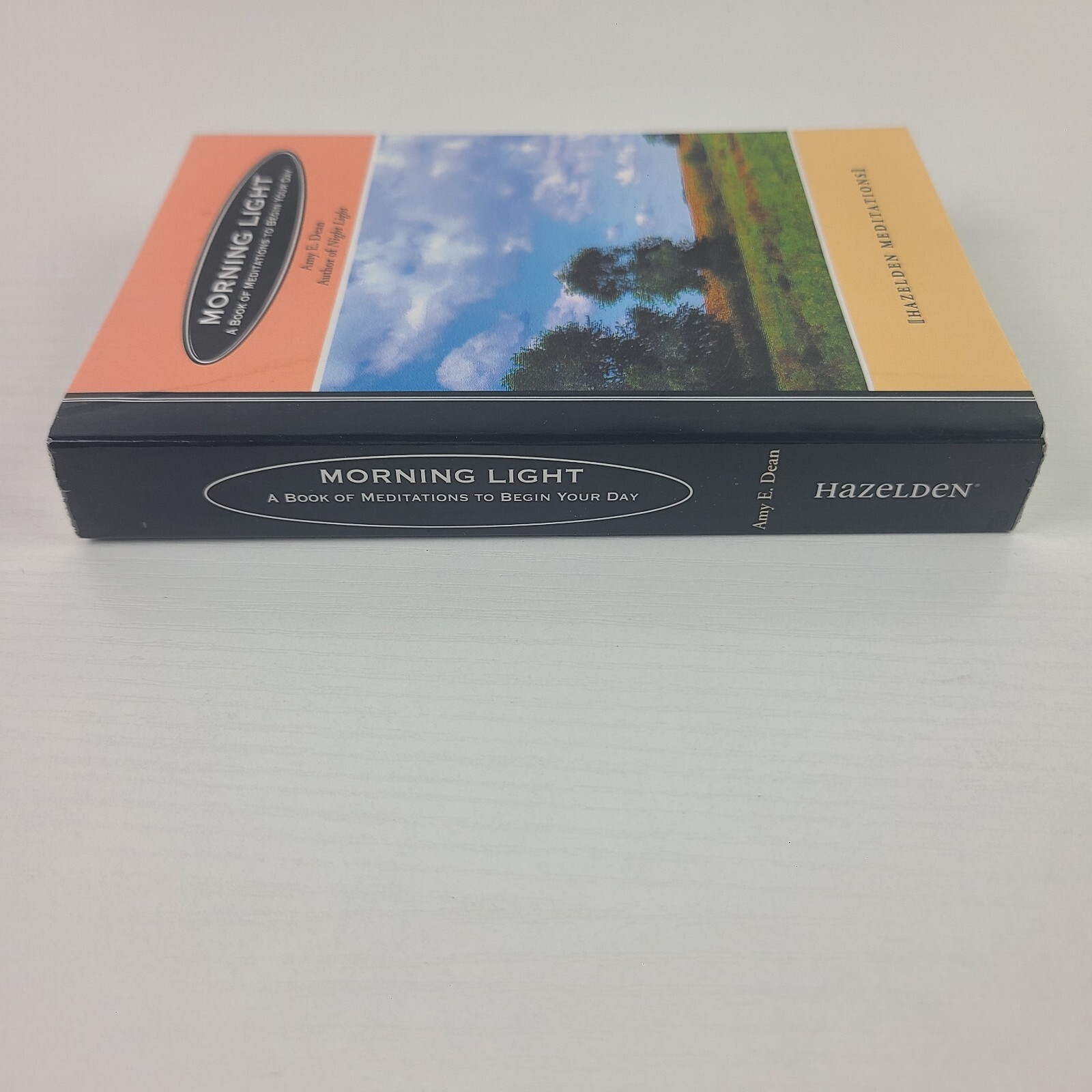 Morning Light: A Book of Meditations to Begin Your Day by Amy E Dean ...