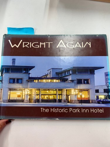 Wright Again Schultz Thomas Borcherding 2012 Historic Park Inn Hotel | eBay