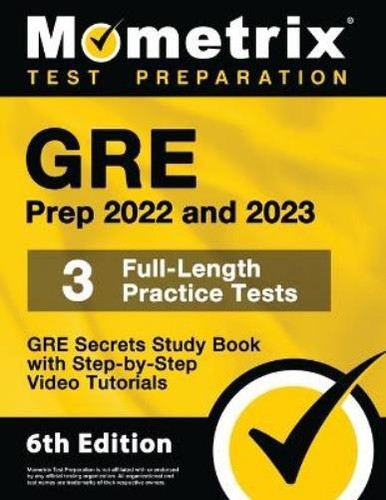 GRE Prep 2022 and 2023 - GRE Secrets Study Book, 3 Full-Length Practice (Poche) 9781516719297 | eBay