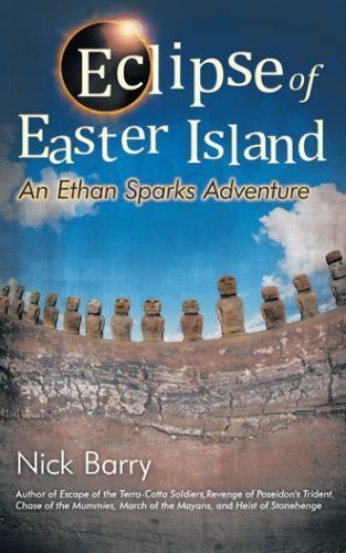 Eclipse of Easter Island : An Ethan Sparks Adventure by Nick Barry ...