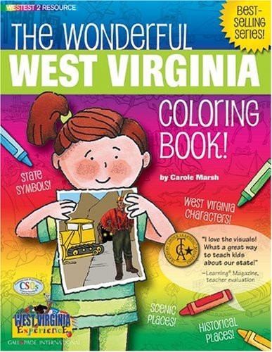 THE WONDERFUL WEST VIRGINIA COLORING BOOK! (WEST VIRGINIA By Carole ...