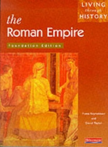 Living Through History: Foundation Book. Roman ... by Taylor, Mr David ...