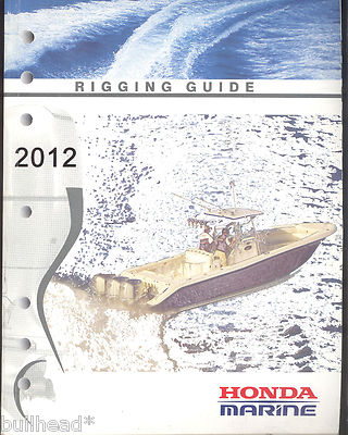 2012 HONDA MARINE OUTBOARD RIGGING GUIDE / PROPELLER SELECTION SHOP ...