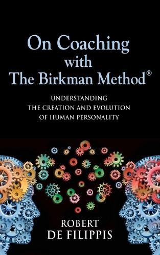 Robert T de Filippis On Coaching with The Birkman Method (Paperback) 9781632637864| eBay