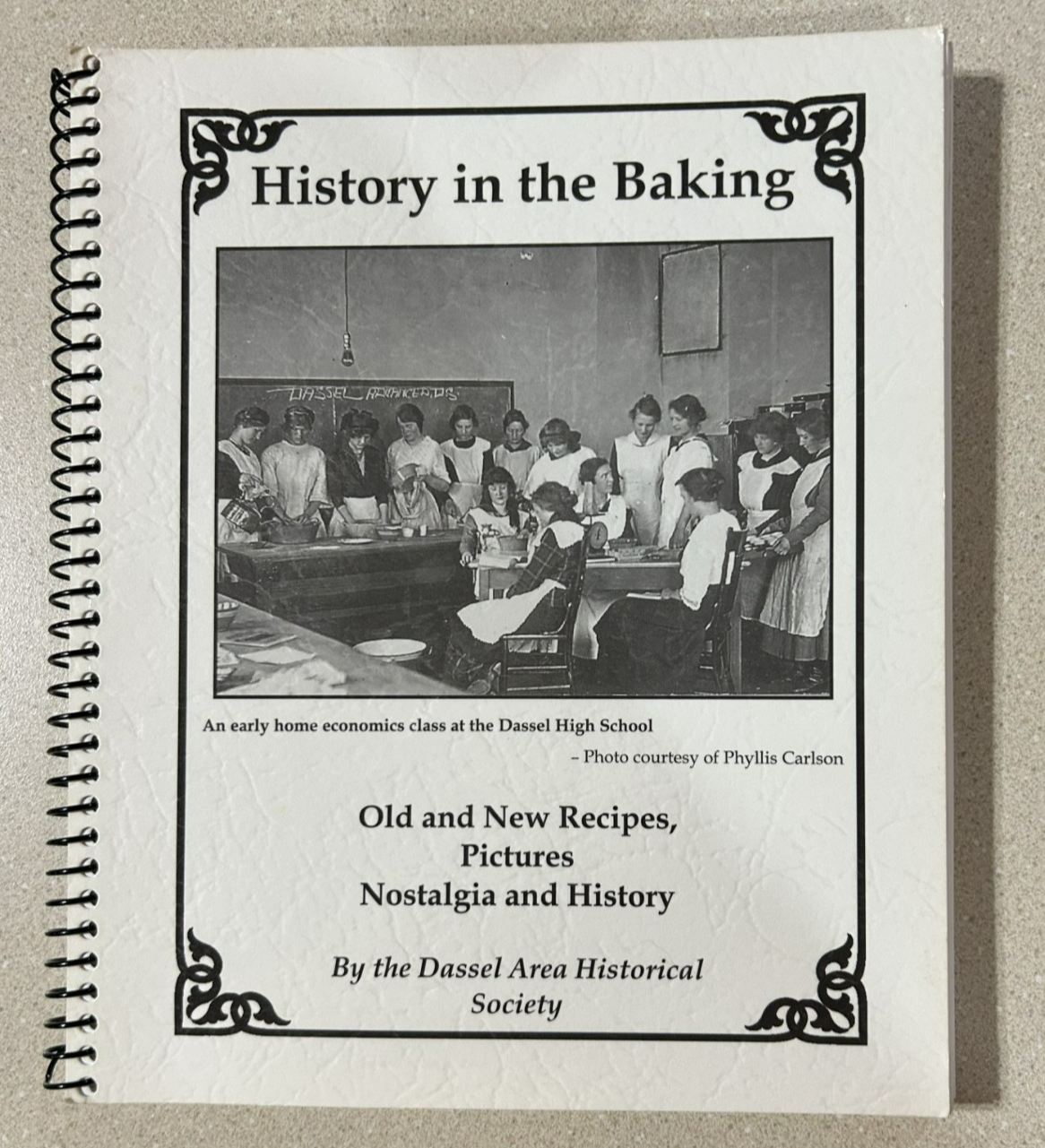 History in the Baking Cookbook Dassel MN Roland Dille Magnus Johnson ...