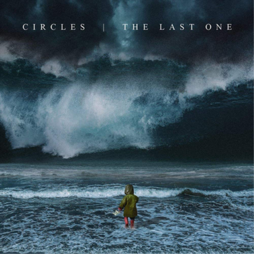 Circles The Last One (CD) Album 822603147025 | eBay