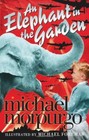 Elephant in the Garden By Michael Morpurgo. 9780007339570 | eBay