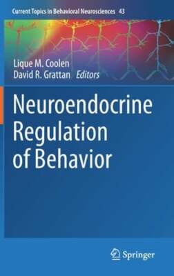 Neuroendocrine Regulation of Behavior by Lique M. Coolen: New ...