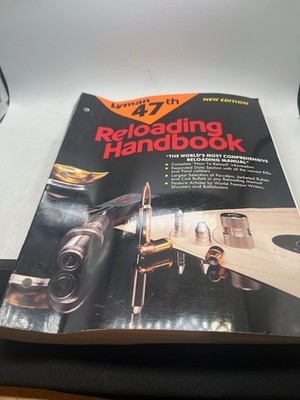 Lyman 47th New Edition Reloading Handbook - Edward A. Matunas - 1992 ...