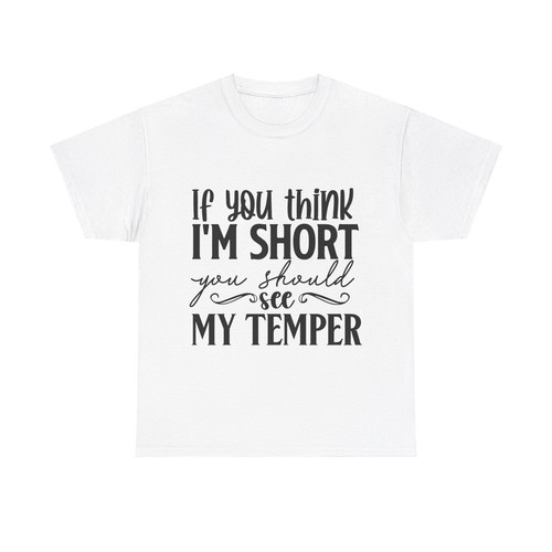 Funny Short Temper Cotton Tee tshirt t shirt t-shirt funny tee Funny T ...