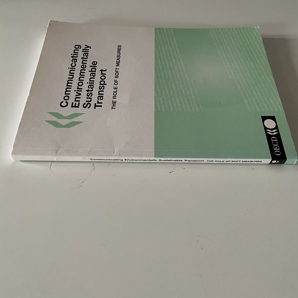 Communicating Environmentally Sustainable Transport - The Role of Soft ...