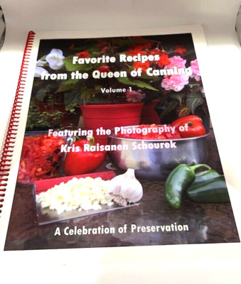 Canning Cookbook Favorite Recipes From The Queen Of Canning Vol. 1 ...