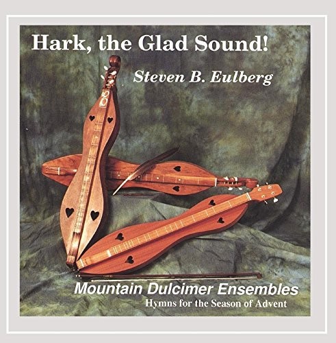 STEVE EULBERG - Hark, The Glad Sound! - CD - **Excellent Condition ...