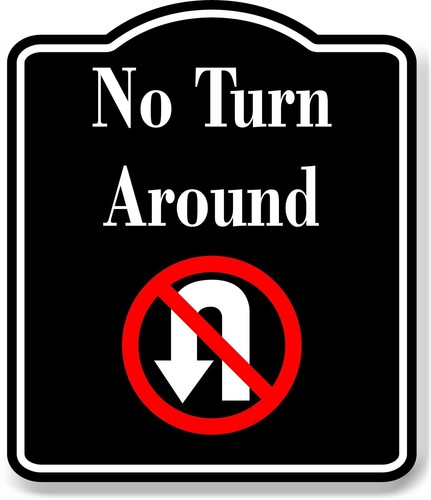 No Turn Around Symbol BLACK Aluminum Composite Sign | eBay