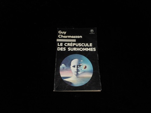 Marabout SF 700 Guy Charmasson : Le crépuscule des surhommes | eBay