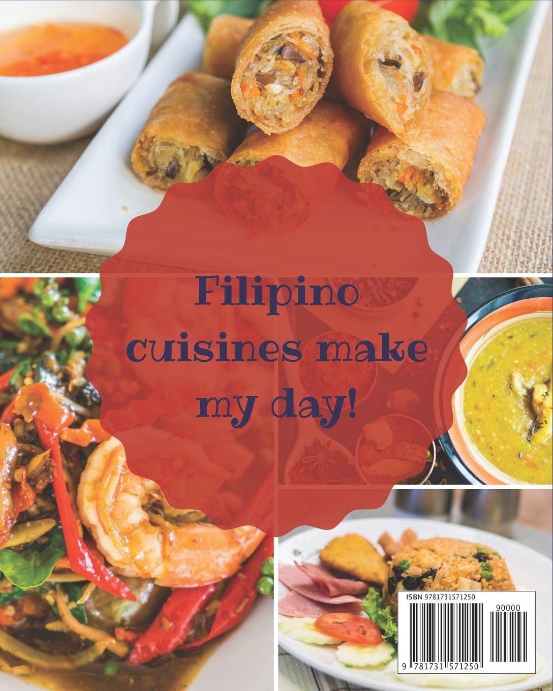 Filipino Cookbook 175: Tasting Filipino Cuisine Right In Your Little ...