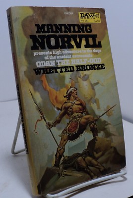 Odan the Half-God : Whetted Bronze by Manning Norvil - DAW 281 ...
