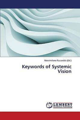 Keywords of Systemic Vision by Massimiliano Ruzzeddu (Paperback, 2014) for sale online | eBay
