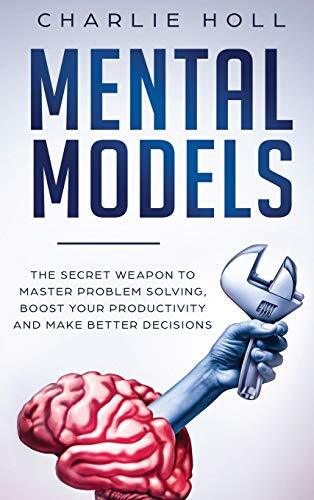 Mental Models: The Secret Weapon to Master Problem Solving, Boos | eBay