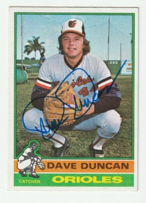 Dave Duncan Signed 1976 Topps Card #49 Auto Baltimore Orioles Autograph ...