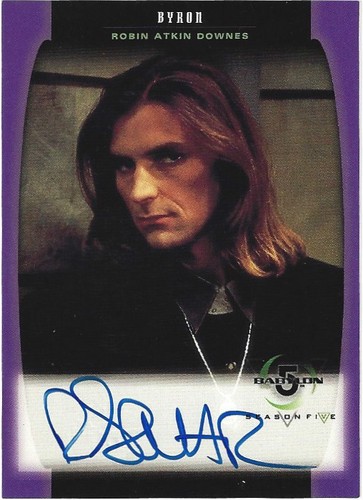TC Babylon 5 Season 5 Atkin Downes Byron Autograph Card RARE!! | eBay