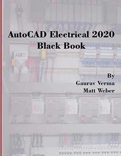 AutoCAD Electrical 2020 Black Book, Weber, Verma 9781988722665 Free ...