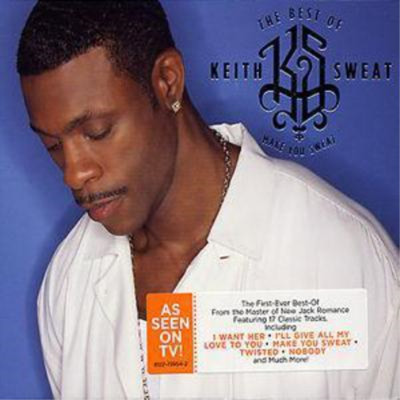 Keith Sweat Best of Keith Sweat, The: Make You Sweat (CD) Album | eBay