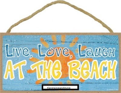 Live, love, laugh at the beach vibrant blue orange sun NICE 10"x5" NEW ...