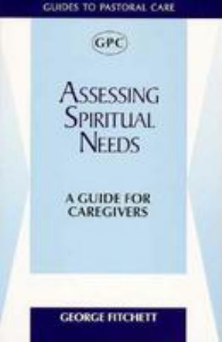 Assessing Spiritual Needs by Fitchett, George 9780806626291 | eBay