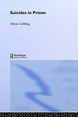 Suicides in Prison by Alison Liebling (Hardcover, 1992) for sale online ...