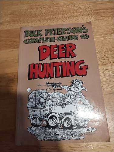 Buck Peterson's Complete Guide To Deer Hunting Used SC 1989 10 Speed ...