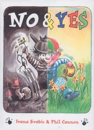 No and Yes: A Tearaway Toddler's Guide to How to Behave,Ivana Sv | eBay