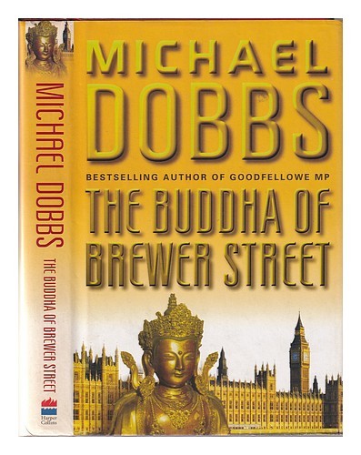 Dobbs, Michael Il Buddha Di Brewer Street / Michael Dobbs 1998 ...