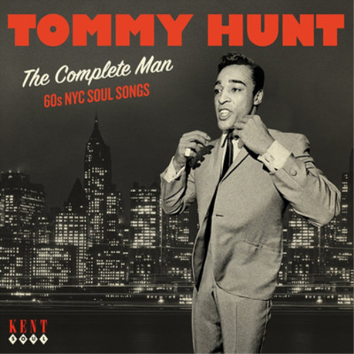 Tommy Hunt The Complete Man: 60's NYC Soul (CD) Album | eBay