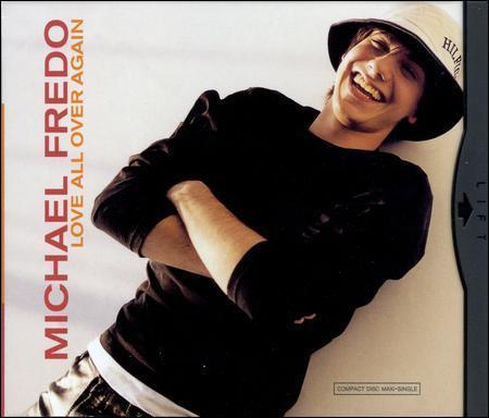 Love All Over Again [Maxi Single] by Michael Fredo (CD, Mar-2000 ...